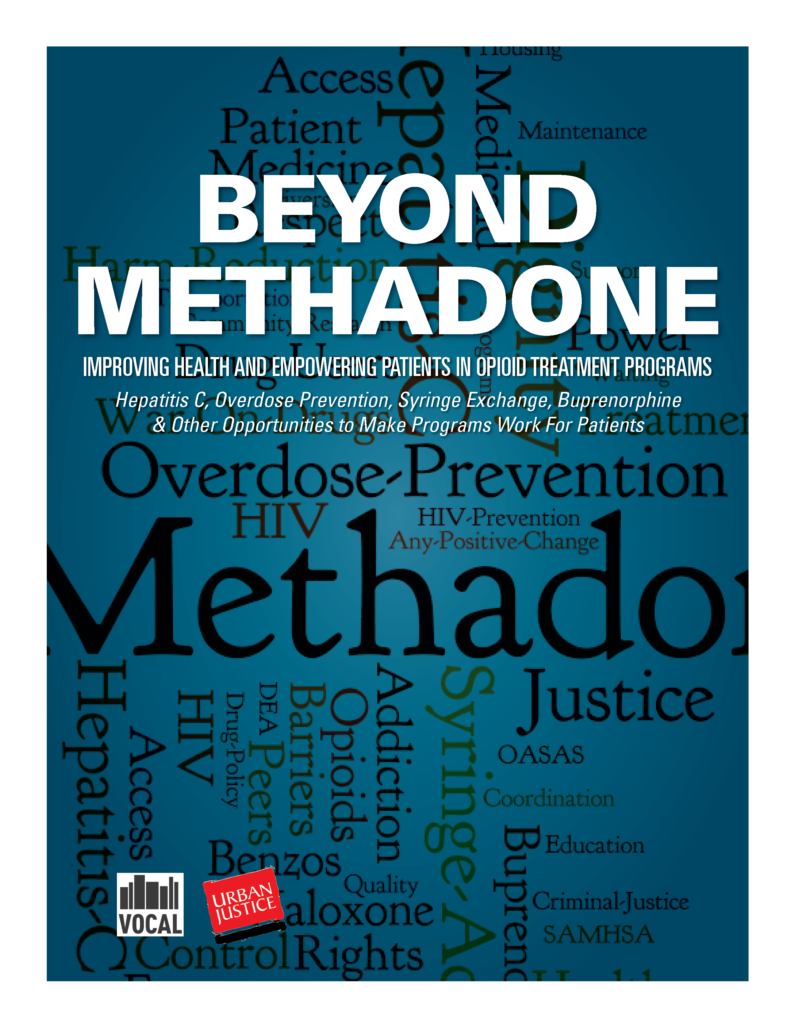 Beyond Methadone: Improving Health and Empowering Patients in Opioid ...
