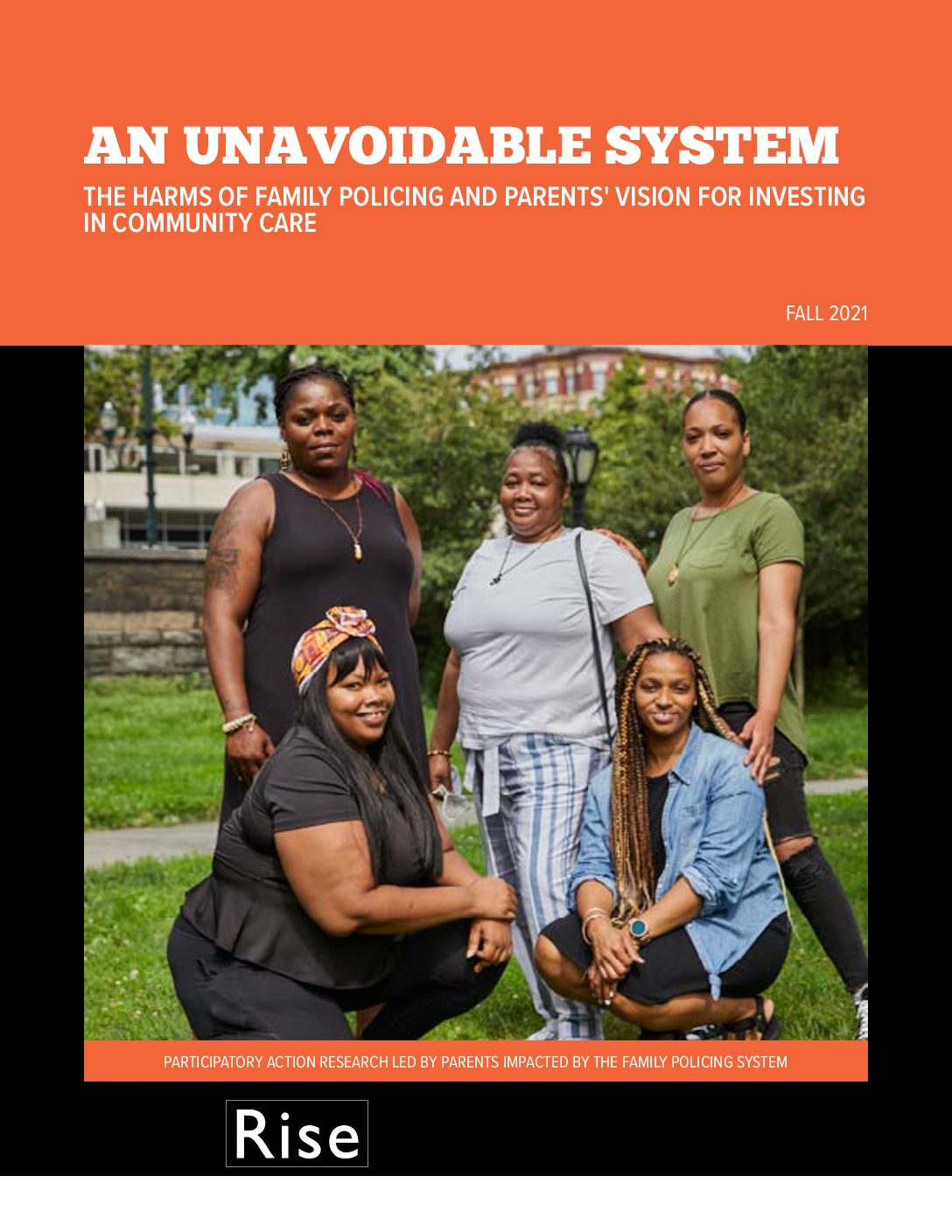 An Unavoidable System: The Harms of Family Policing and Parents’ Vision ...